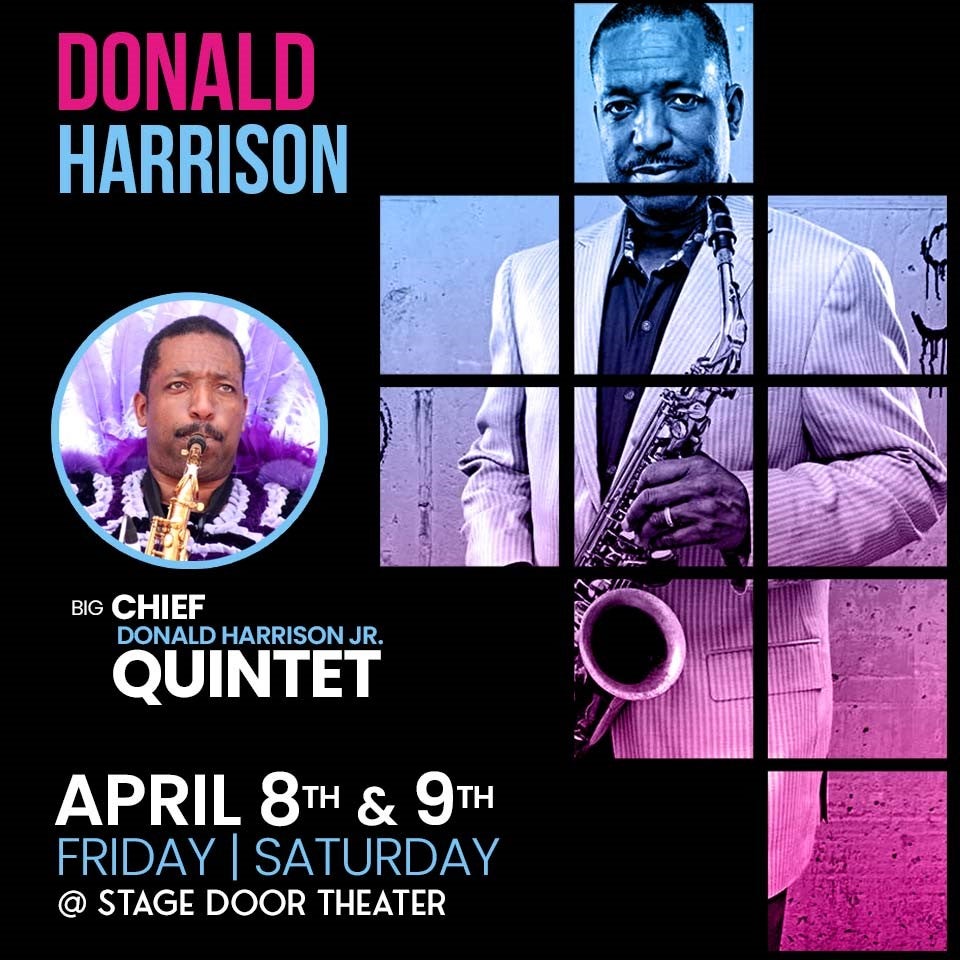Big Chief Donald Harrison Jr. Quartet, New Orleans Jazz Legend ...