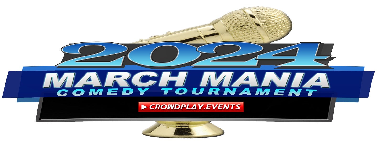 2024 March Mania Comedy Tournament | Blumenthal Arts