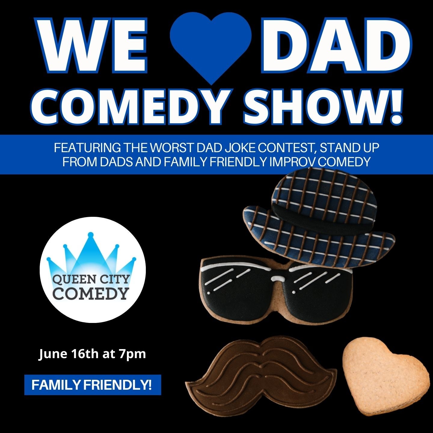We Love Our Dads Comedy Show | Blumenthal Arts