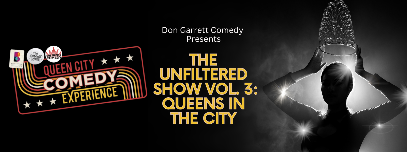 Don Garrett Comedy presents... The Unfiltered Show Vol. 3: Queens in the City | Blumenthal ...
