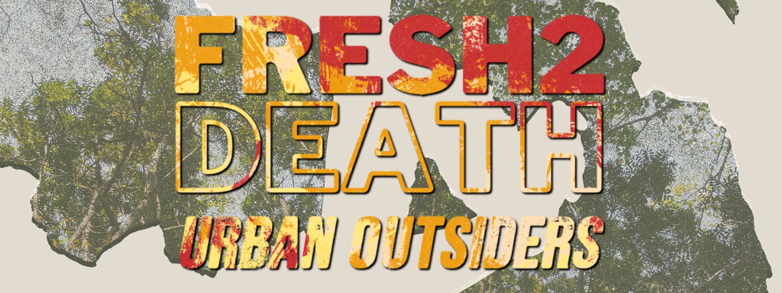 Fresh 2 Death: Urban Outsiders | Blumenthal Performing Arts
