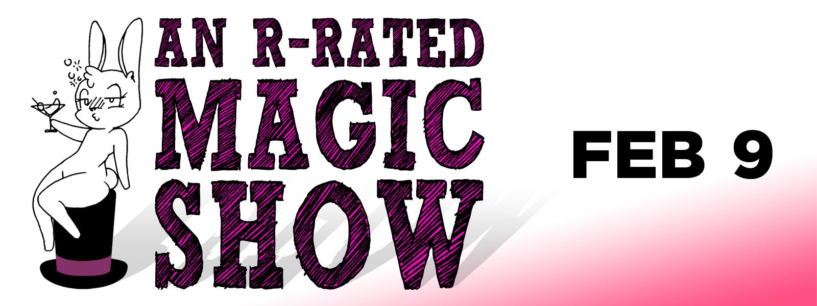 An R-Rated Magic Show | Blumenthal Performing Arts